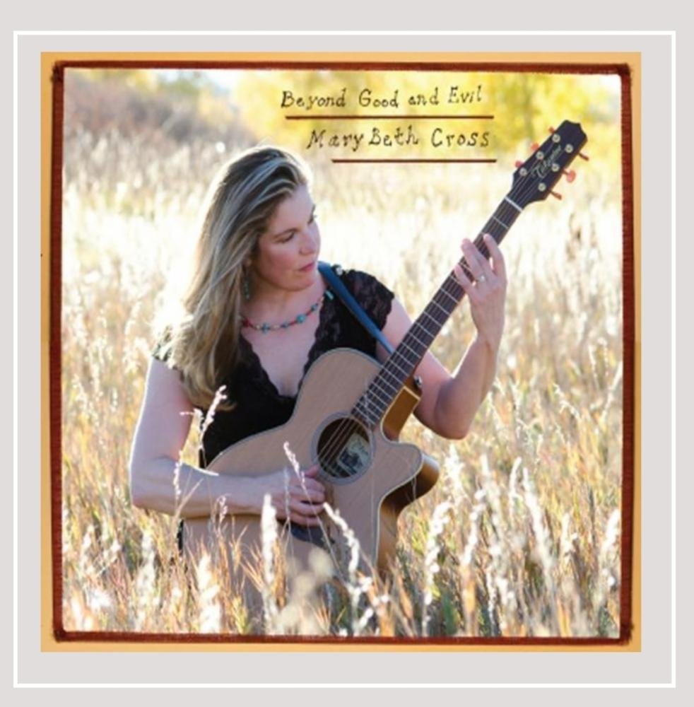 Mary Beth Cross - Beyond Good & Evil - Amazon.com Music