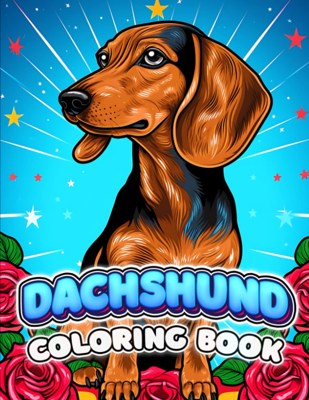 Dachshund Coloring Book: Fun and Relaxing Dachshund Coloring Pages for ...
