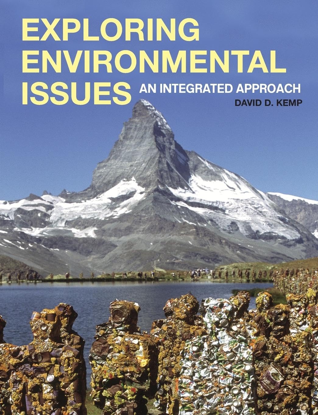 Exploring Environmental Issues, An Integrated Approach: Kemp, David D ...