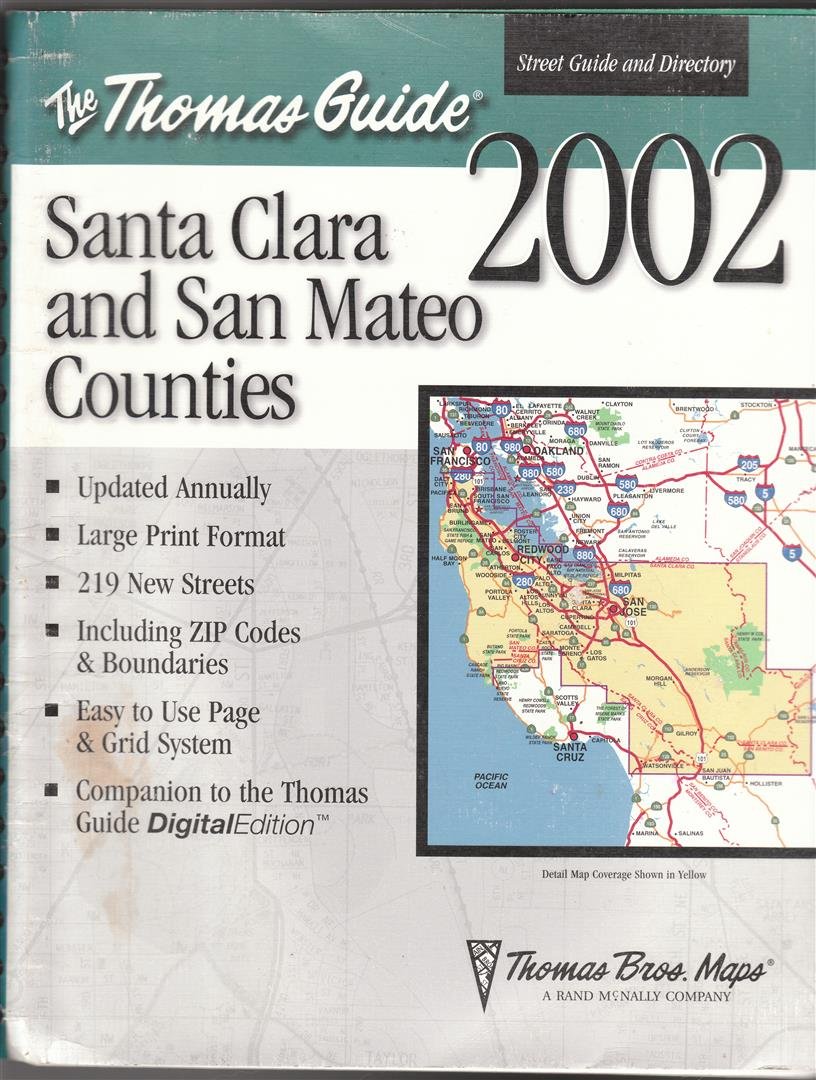 Thomas Guide 2002 Santa Clara and San Mateo Counties: Street Guide and ...