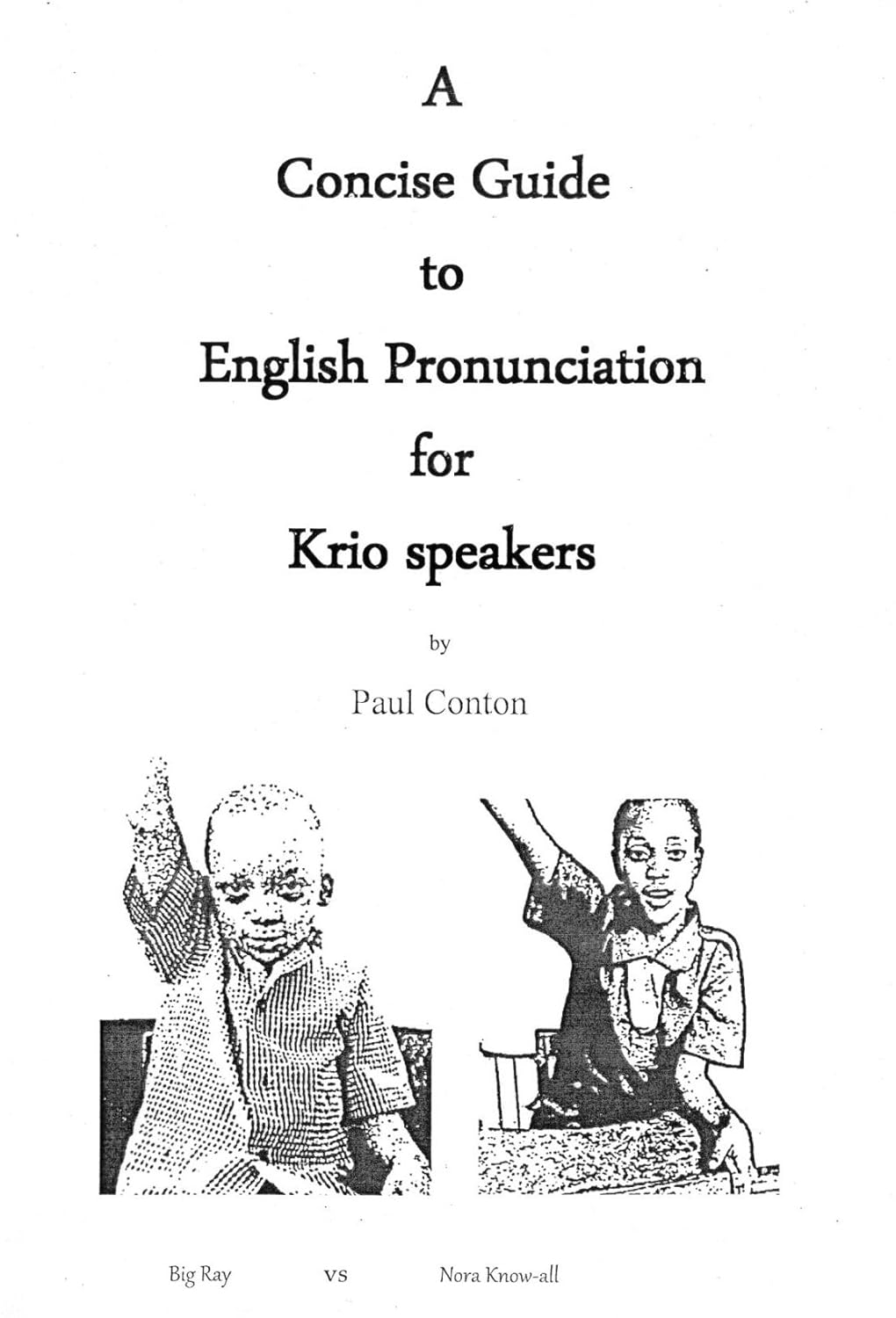 A Concise Guide to English Pronunciation for Krio Speakers (Books by ...