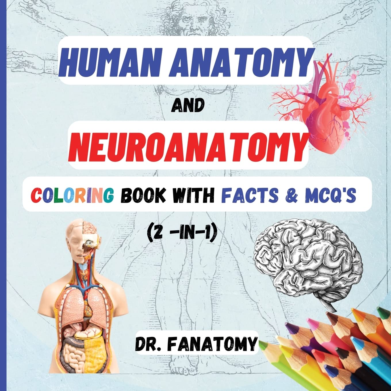 Amazon.com: Human Anatomy and Neuroanatomy Coloring Book with Facts ...