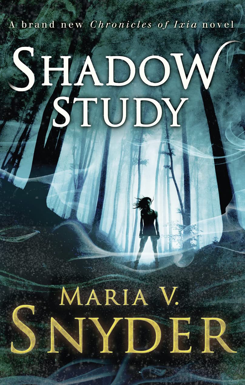 SHADOW STUDY: Maria V. Snyder: 9781848453630: Amazon.com: Books