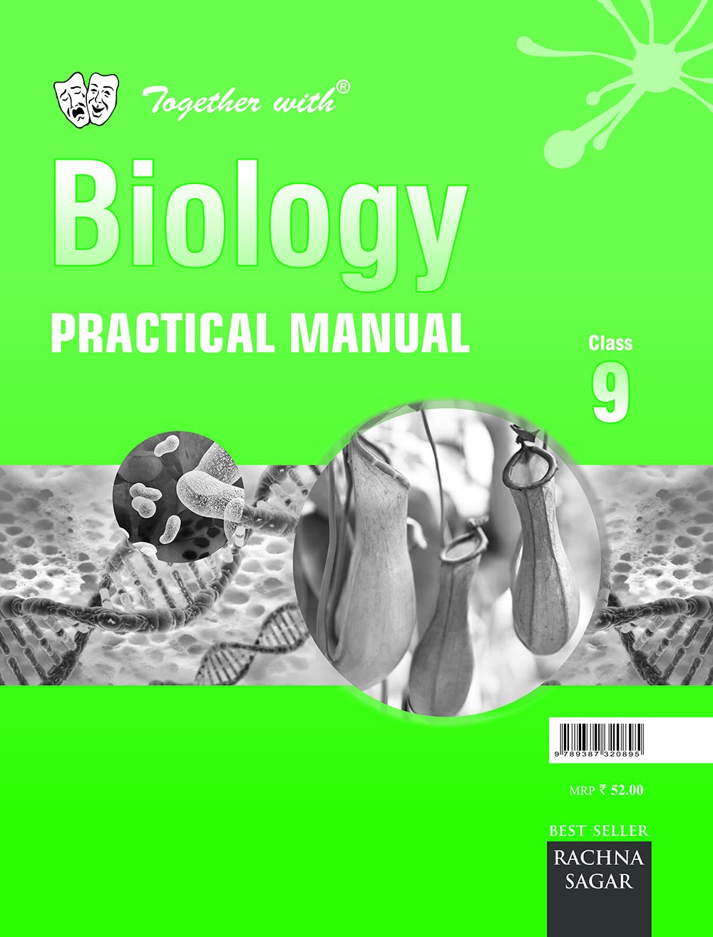 Together With CBSE Practical Manual Biology for Class 9 : Amazon.in: Books
