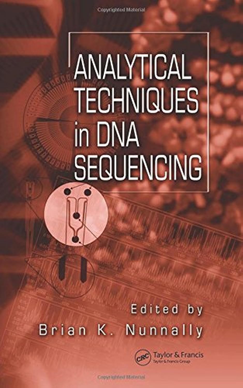 Analytical Techniques In DNA Sequencing: 9780824753429: Medicine ...