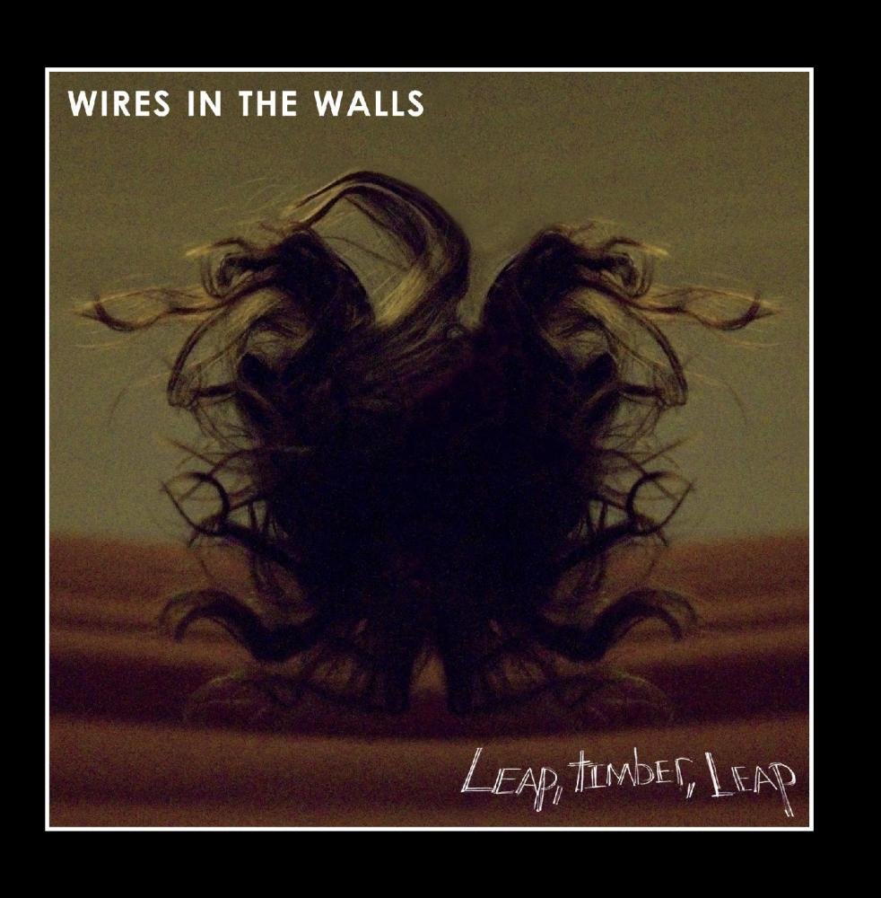 Leap, Timber, Leap: Wires in the Walls: Amazon.in: Music}