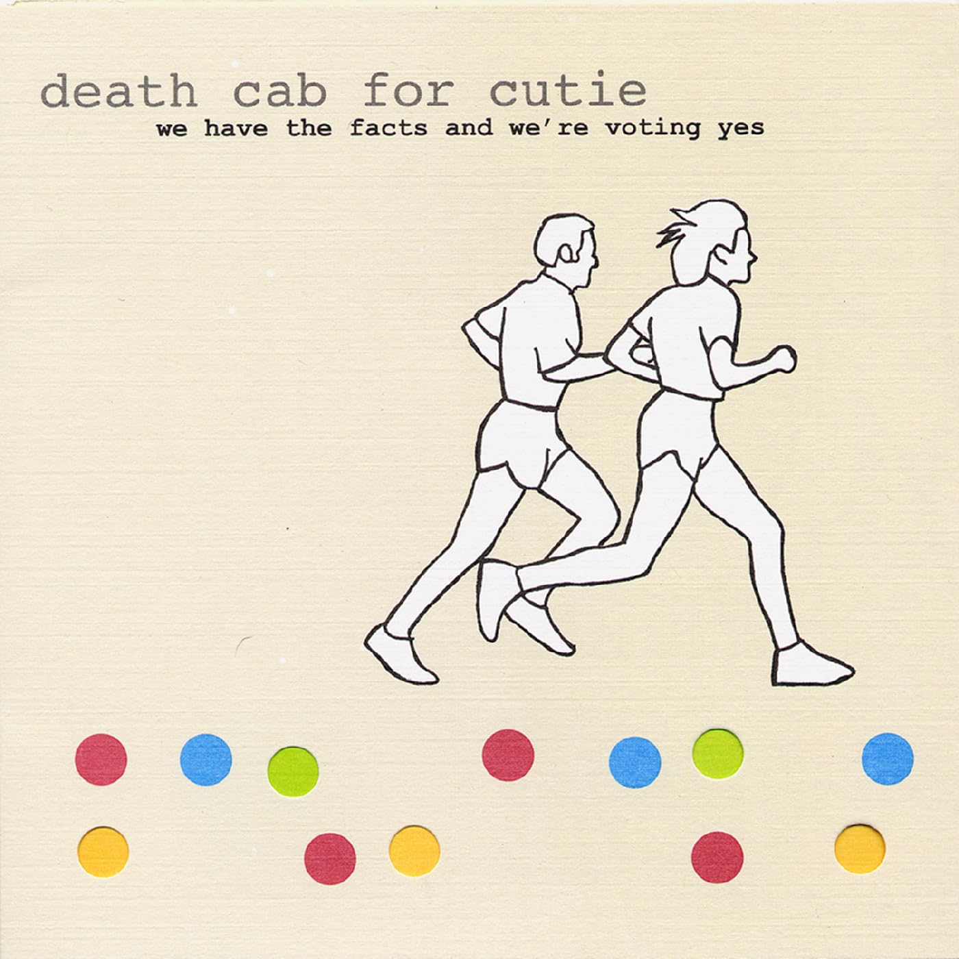 Amazon.com: We Have The Facts And We're Voting Yes: CDs & Vinyl
