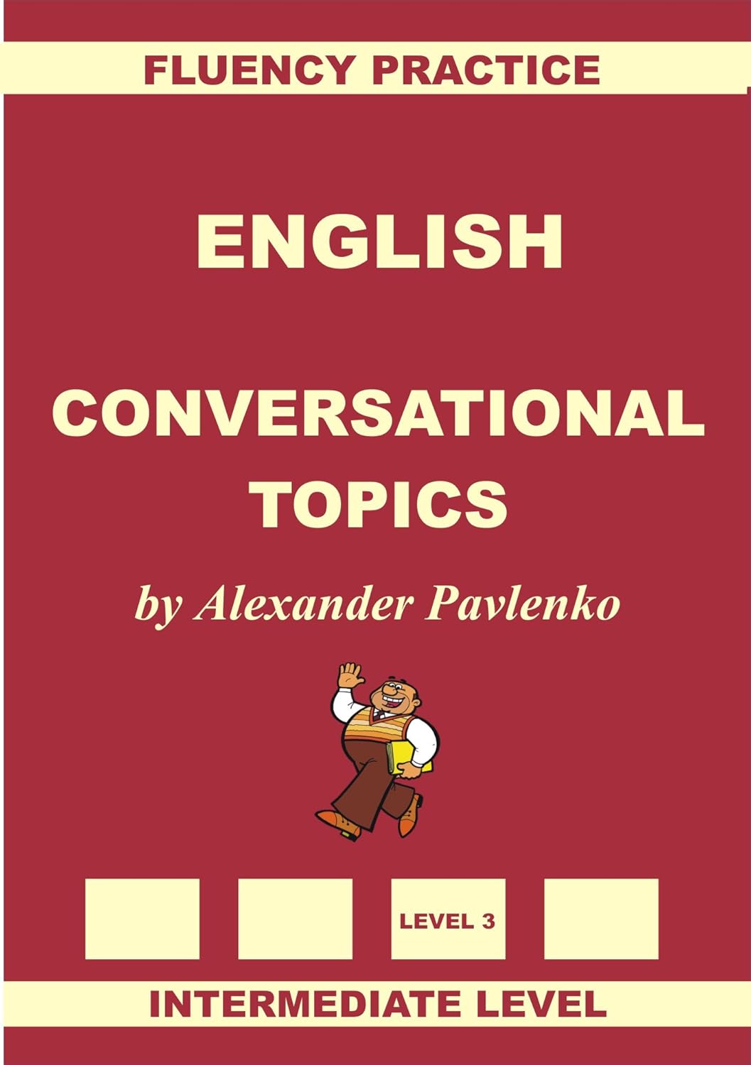 English Conversational Topics Intermediate Level English Fluency english-conversational-topics-intermediate-level-english-fluency
