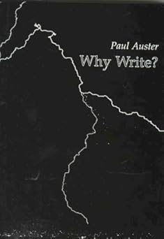 Why Write?: Auster, Paul: 9781886224155: Amazon.com: Books