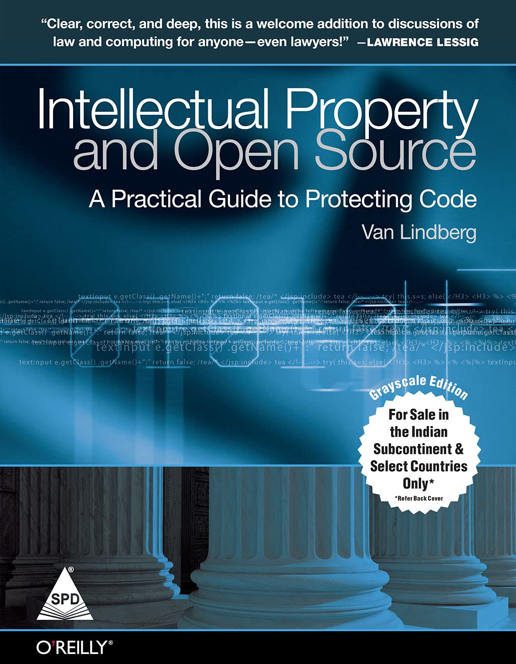 [ Intellectual Property and Open Source: A Practical Guide to Protecting Code[ INTELLECTUAL ...