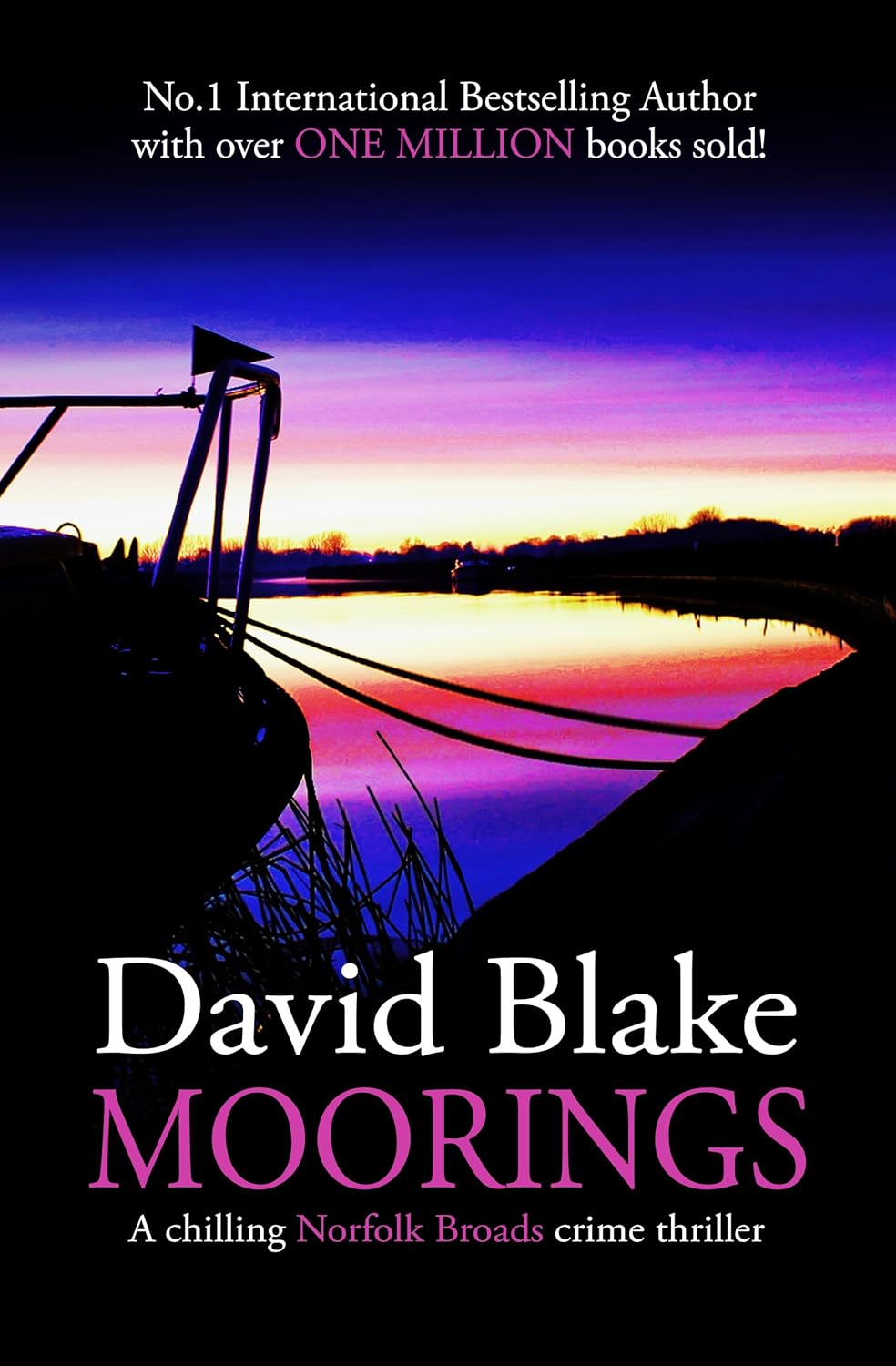 Moorings: A chilling Norfolk Broads crime thriller (DI Tanner Norfolk ...