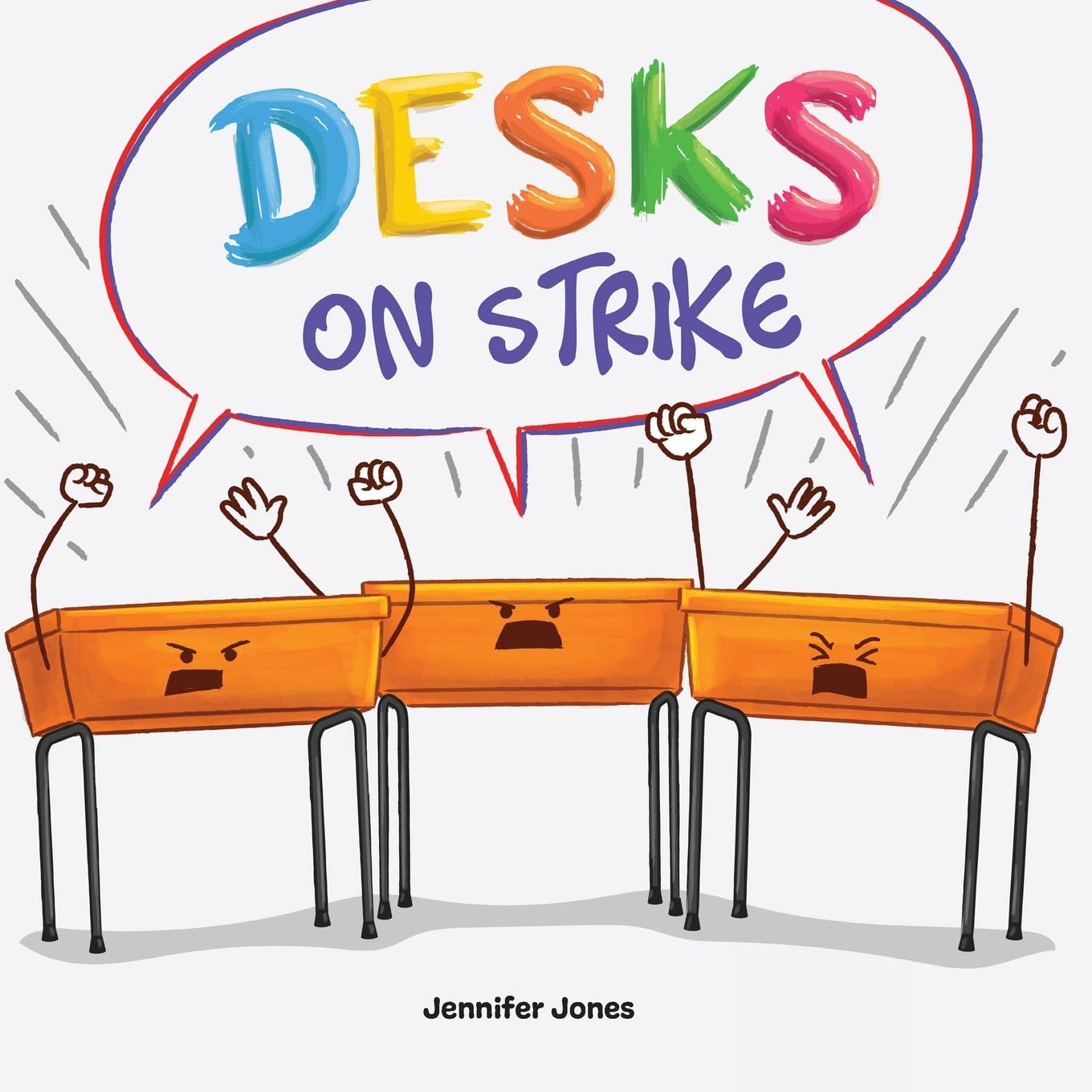 Desks on Strike: A Funny, Rhyming, Read Aloud About Being Responsible ...