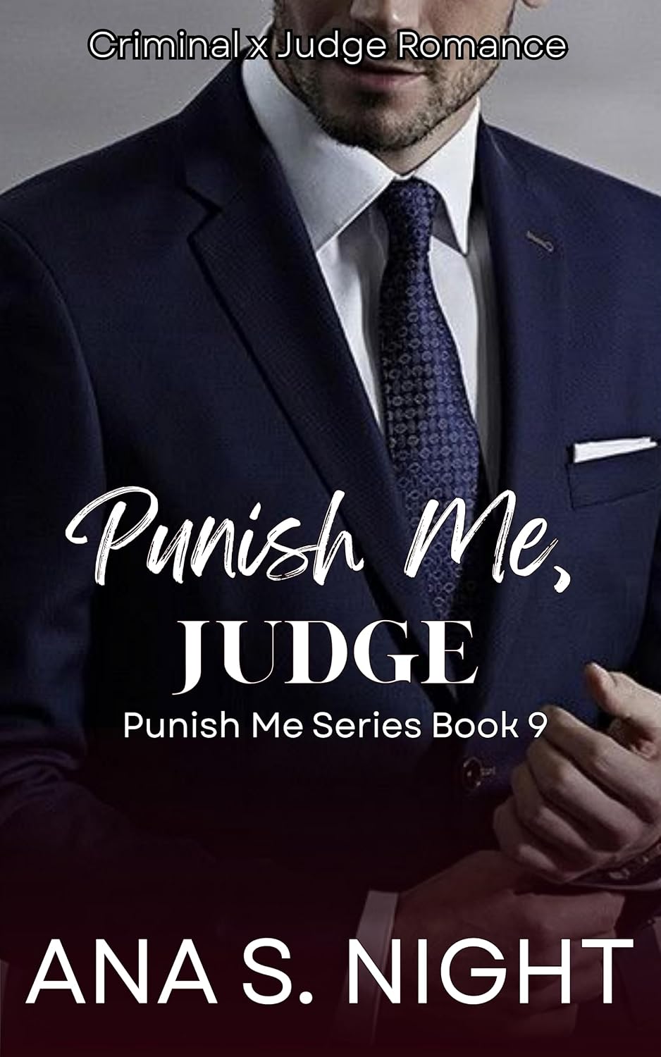 Punish Me, Judge: A Dark Age-Gap Taboo Romance | Punish Me Series Book ...