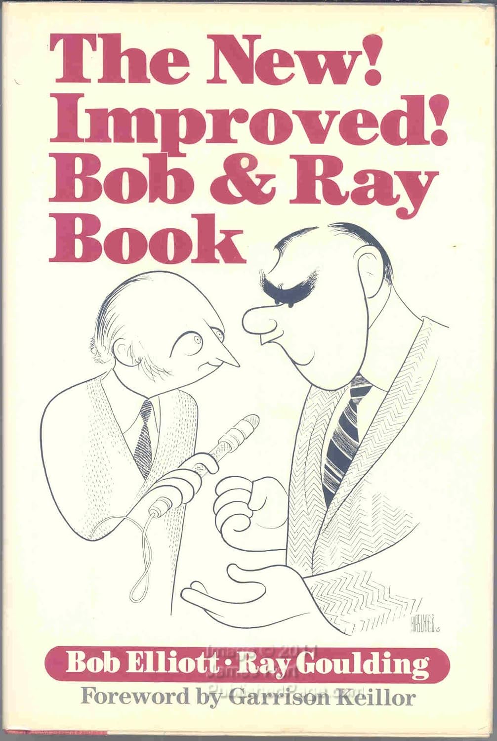 The new! improved! Bob & Ray book: Elliott, Bob & Goulding, Ray ...