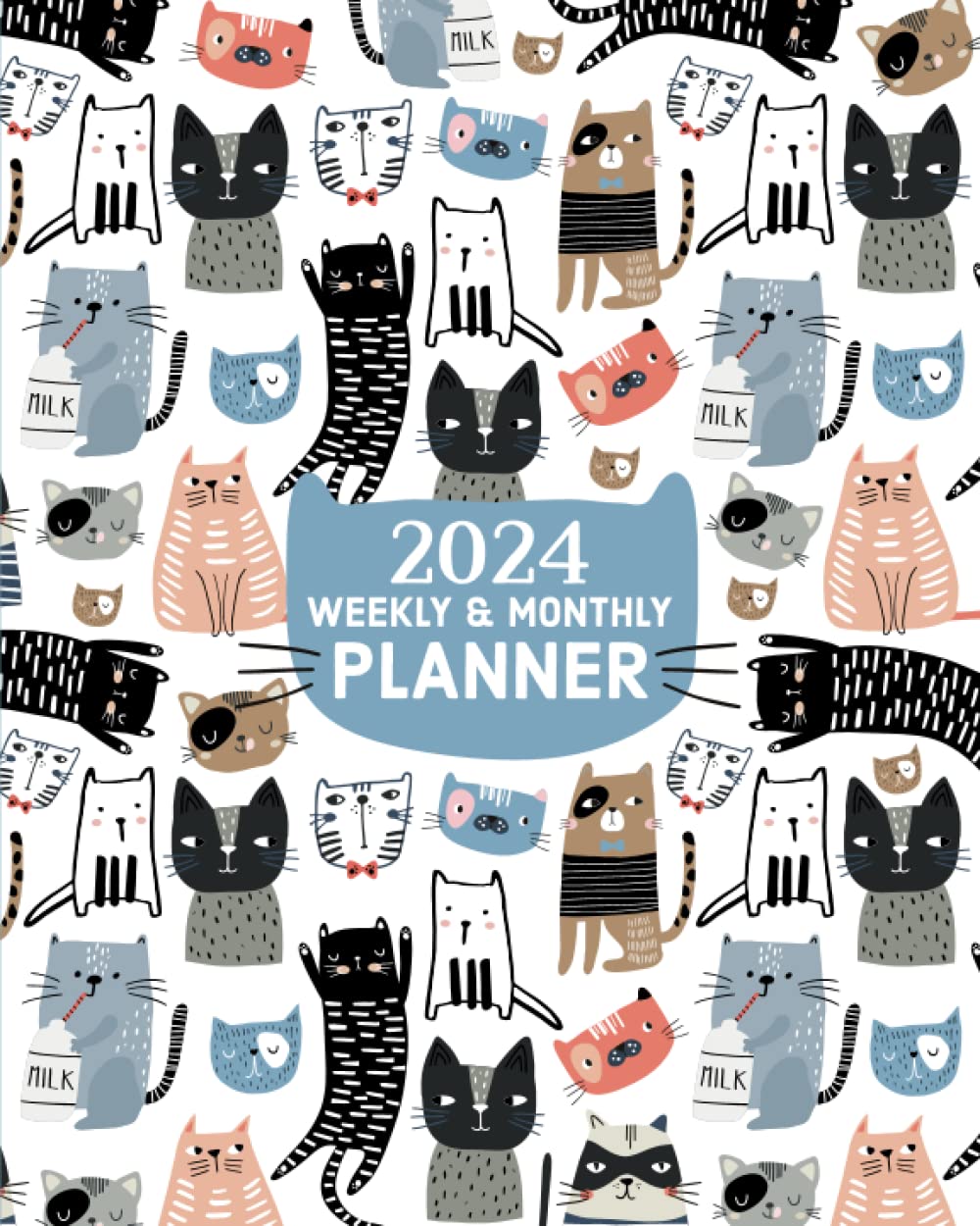 2024 Weekly and Monthly Planner Cat-Themed: Cute Cats Themed 2024 ...