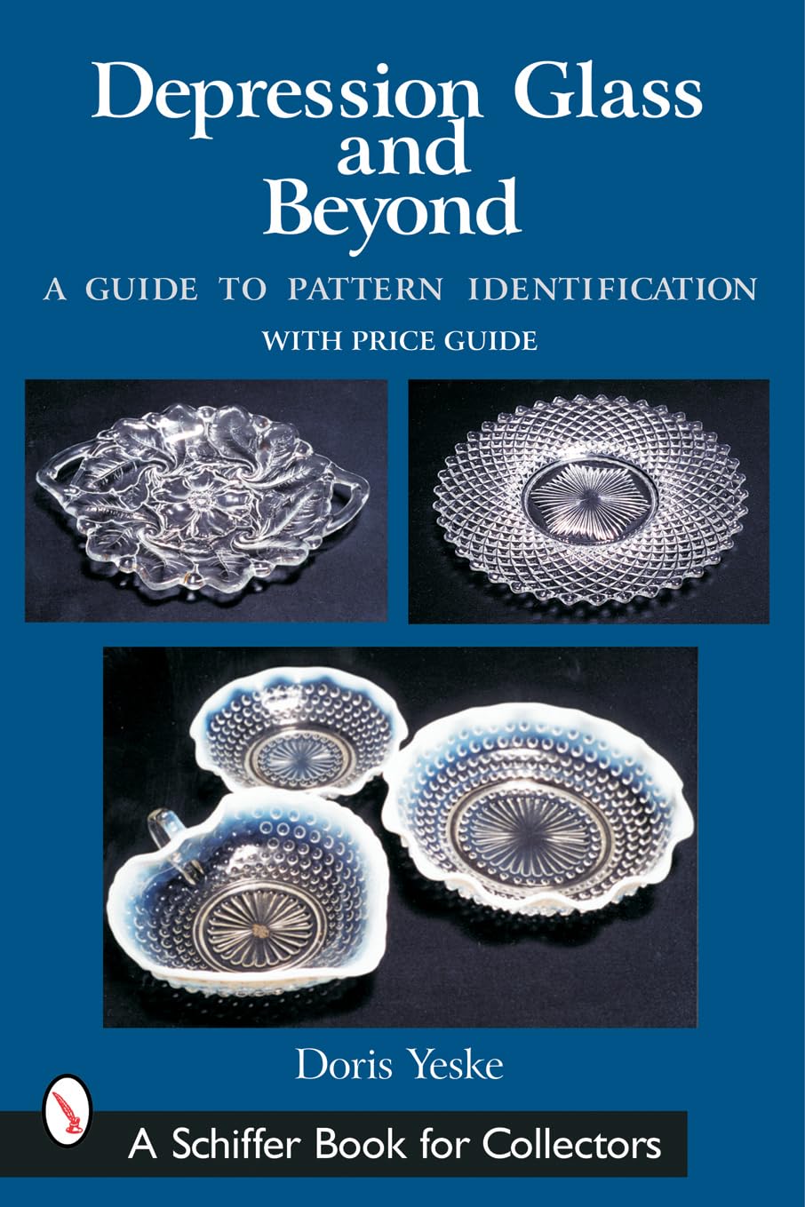 Snapklik.com : Depression Glass And Beyond: A Guide To Pattern ...