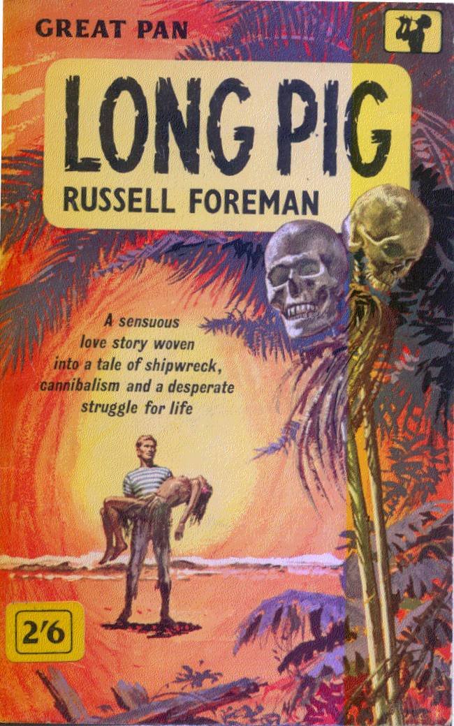 Long Pig: Russell Foreman: Amazon.com: Books