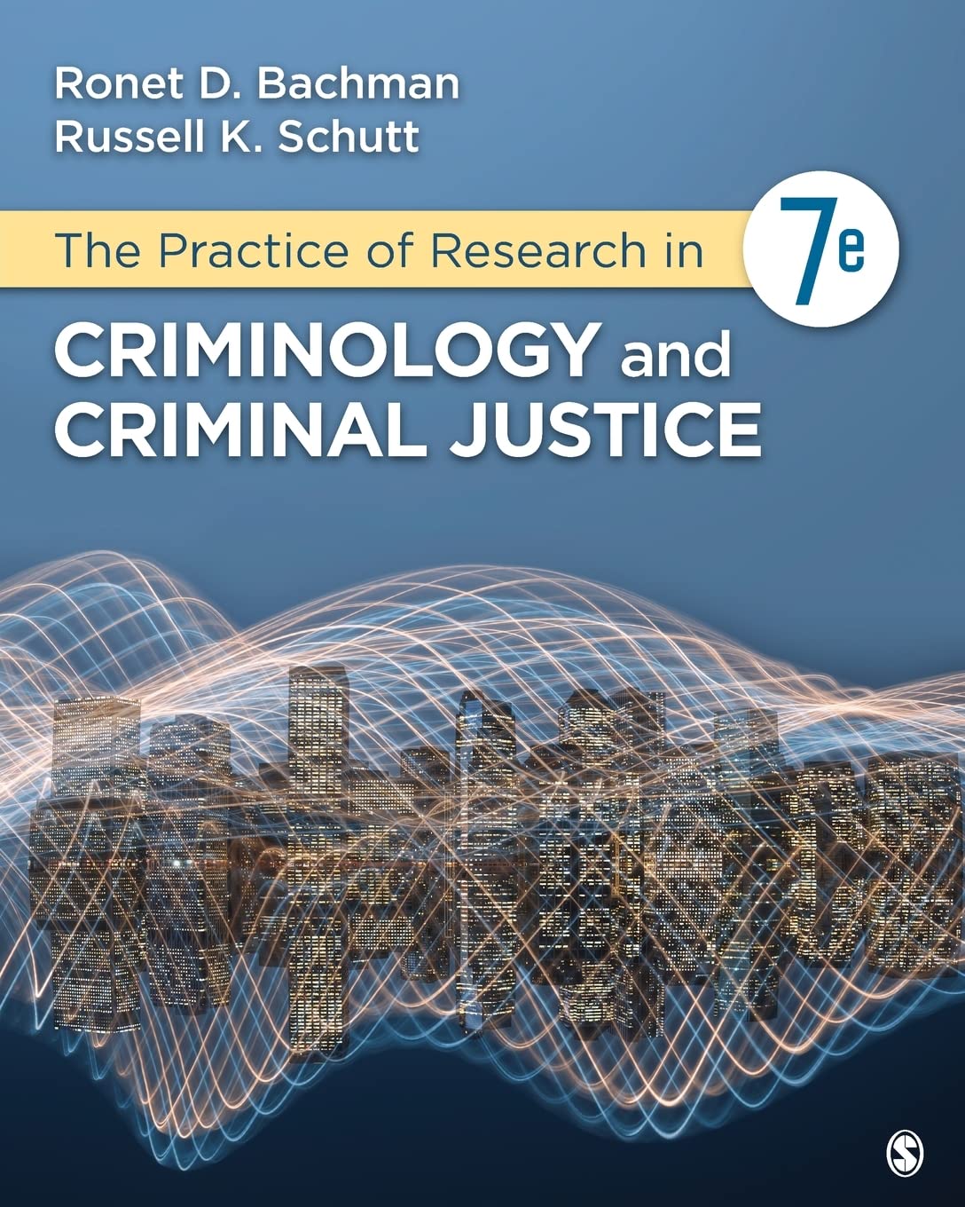 The Practice of Research in Criminology and Criminal Justice: Bachman ...