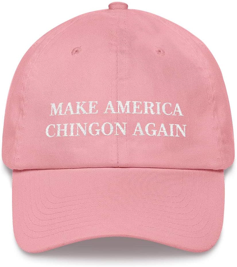Make America Chingon Again