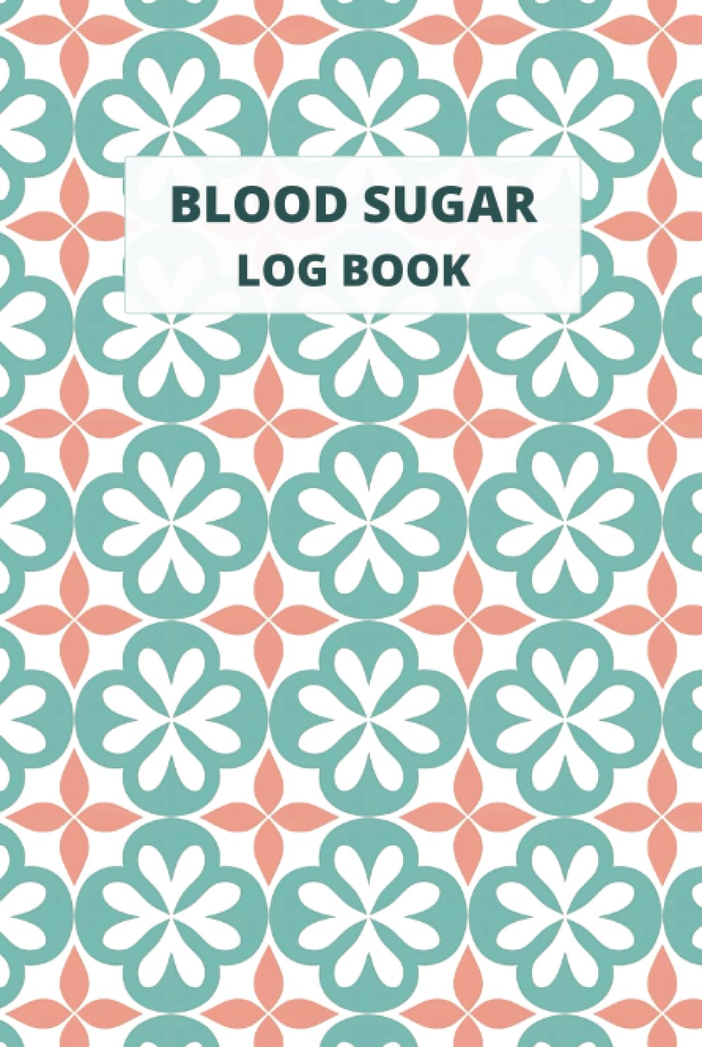 Blood Sugar Log Book: Weekly Blood Sugar Diary | 119 Weeks or 2 Years ...
