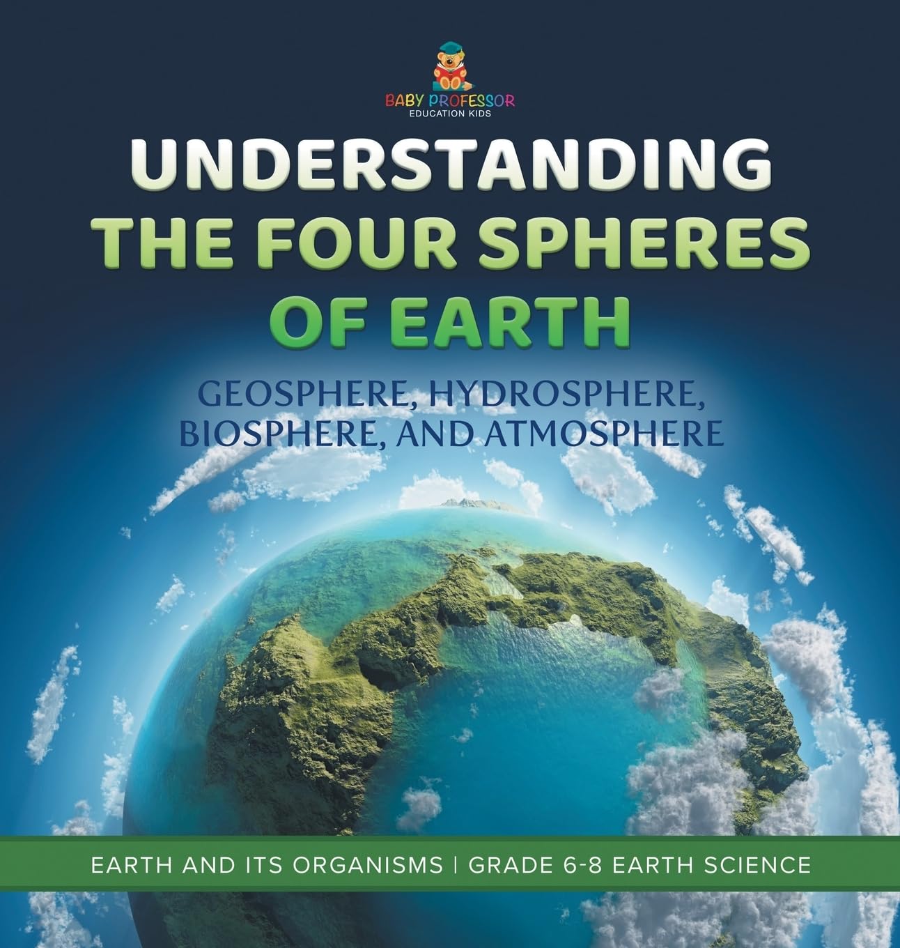 Understanding the Four Spheres of Earth Geosphere, Hydrosphere ...