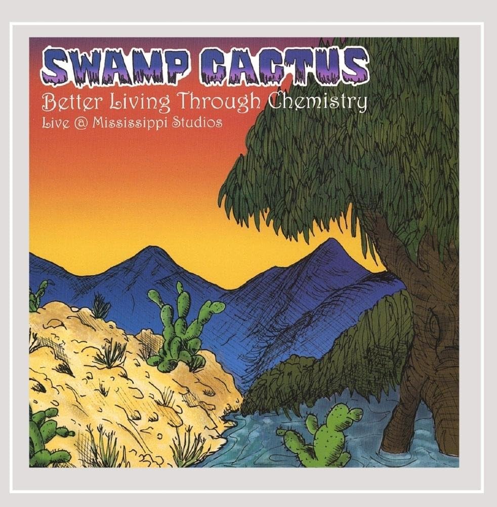 Better Living Through Chemistry: Swamp Cactus: Amazon.ca: Music