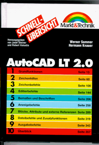 Amazon.co.jp: Schnelluebersicht AutoCAD LT 2.0 : Sommer, Werner, Knauer ...