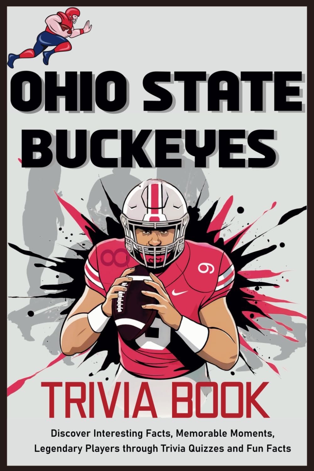 Amazon.com: Ohio State Buckeyes Trivia Book: Discover Interesting Facts ...