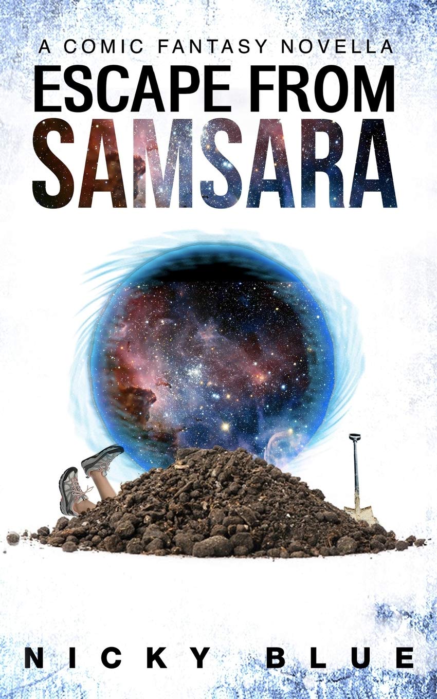Escape From Samsara: A Dark Comedy Fantasy Adventure (Prophecy ...