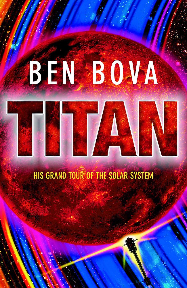 Titan: Ben Bova: 9780340823965: Amazon.com: Books