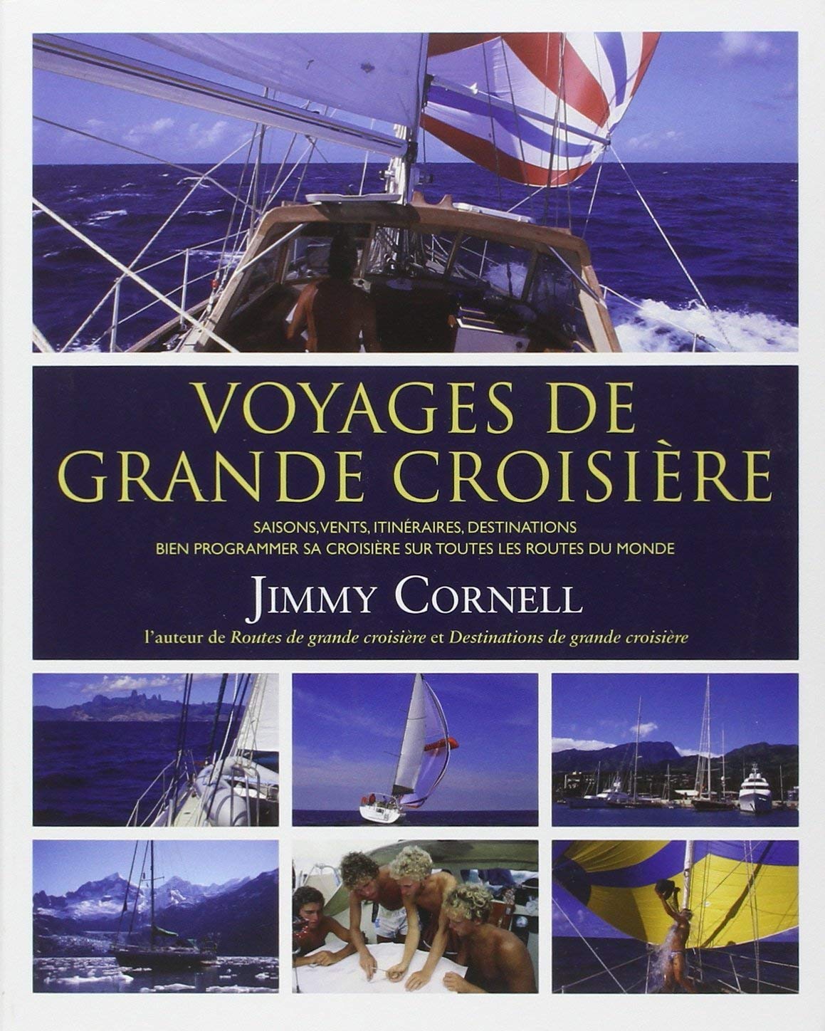 Amazon.com: VOYAGES DE GRANDE CROISIERE: 9780957262638: Cornell, Jimmy ...