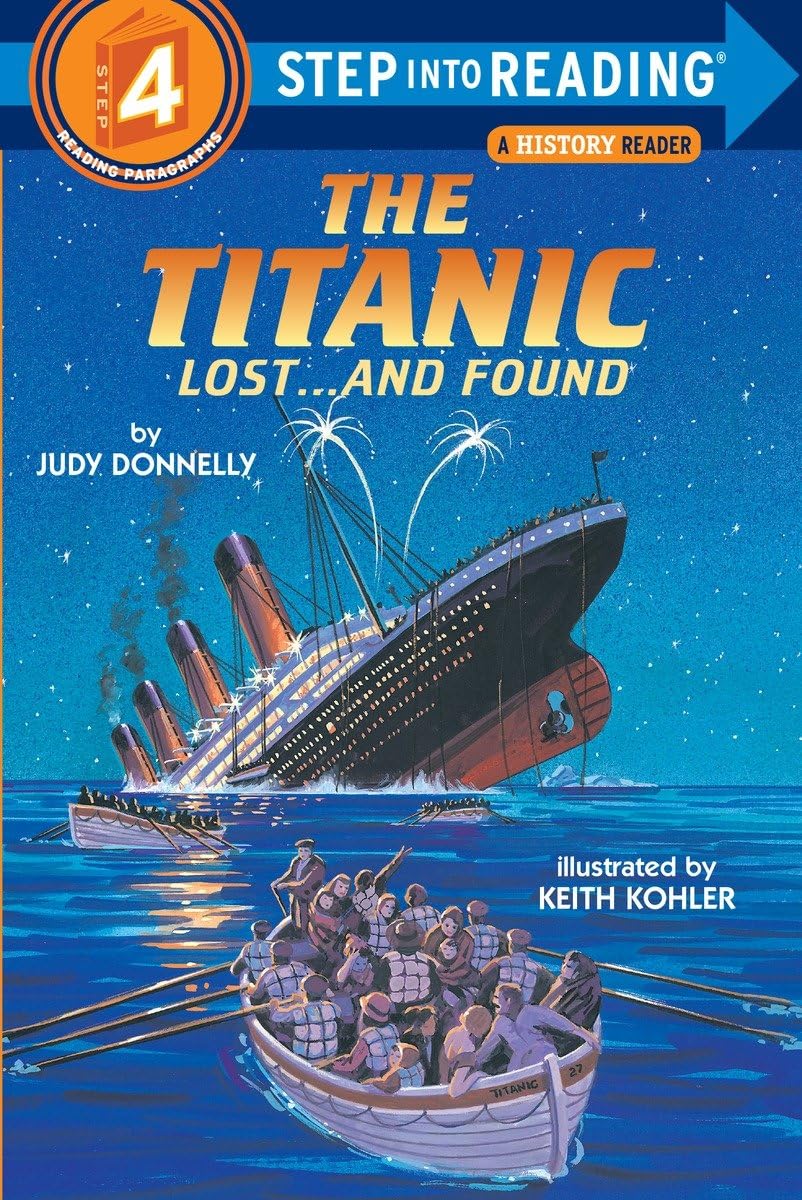 Amazon.com: The Titanic: Lost and Found (Step-Into-Reading, Step 4 ...
