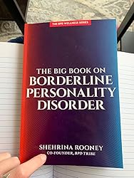 The Big Book on Borderline Personality Disorder (Bpd Wellness): Rooney ...