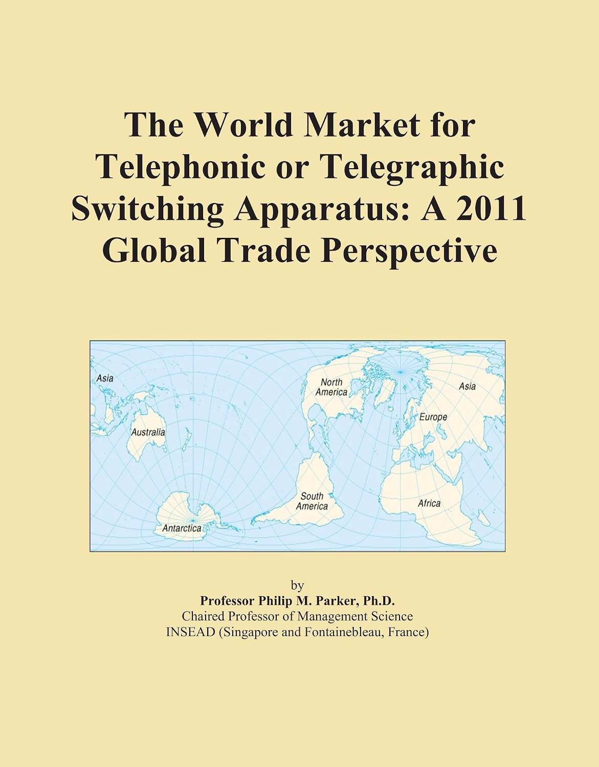 The World Market for Telephonic or Telegraphic Switching Apparatus: A ...