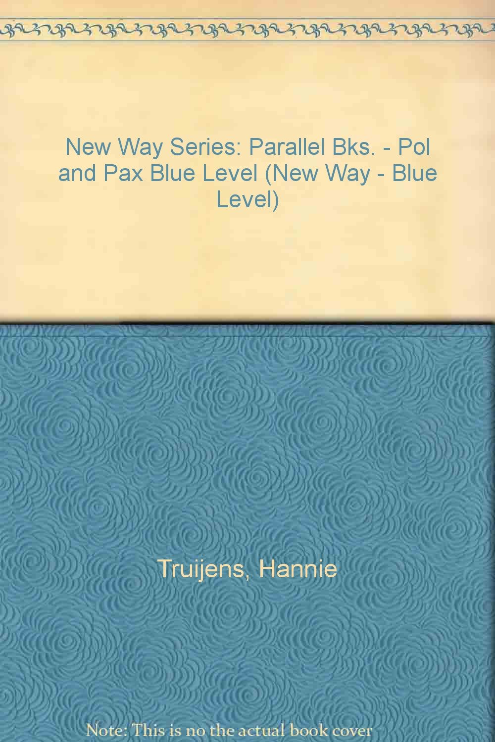 Parallel Books - Blue Level: Pol and Pax (New Way - Blue Level ...