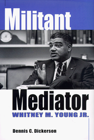 Militant Mediator: Dickerson, Dennis C: 9780813120584: Amazon.com: Books