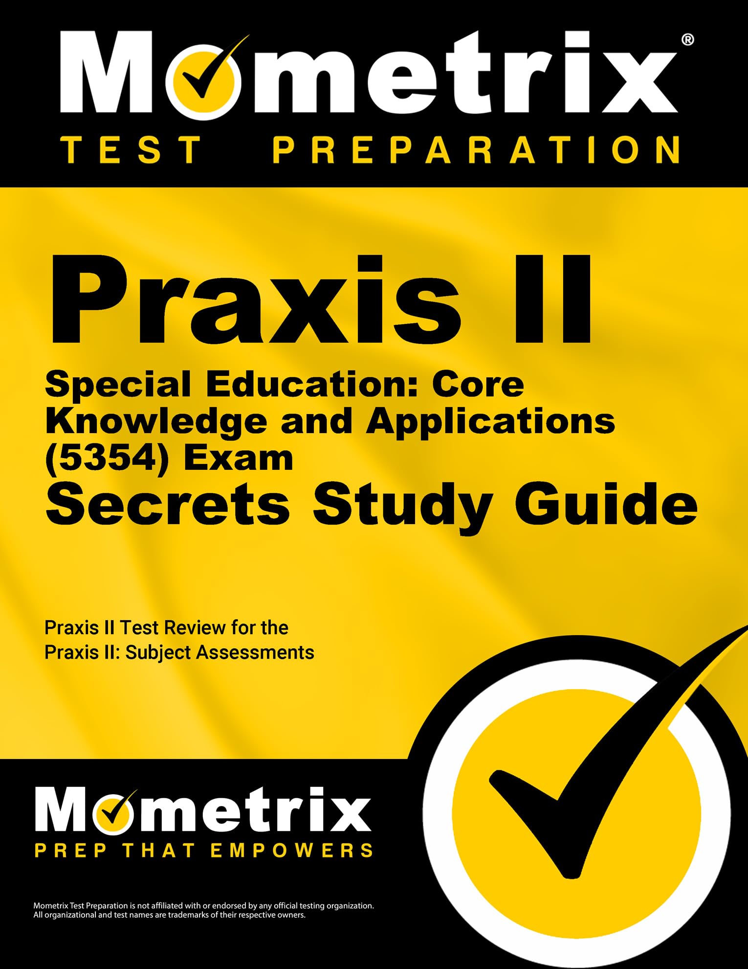 Praxis II Special Education: Core Knowledge and Applications (5354 ...