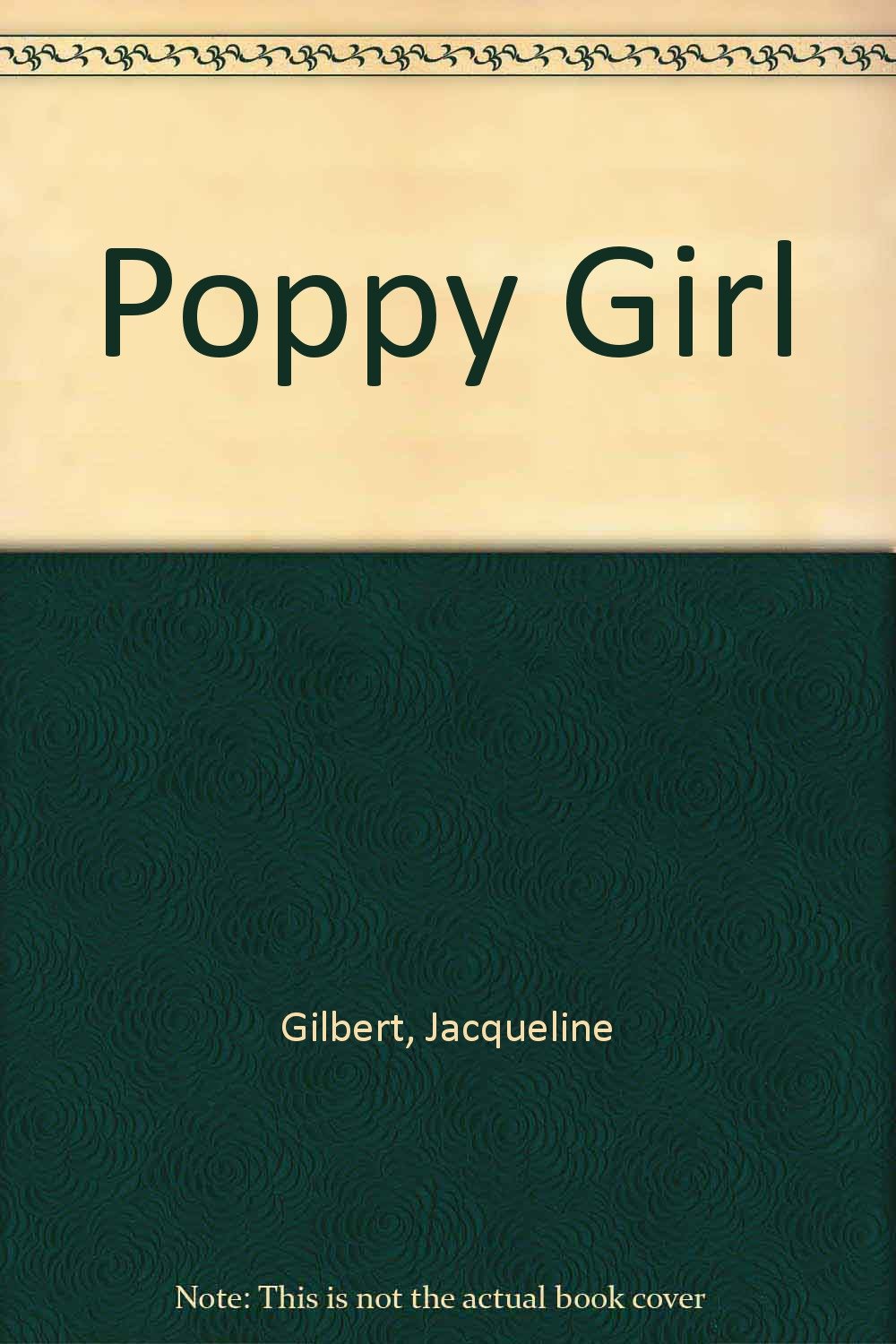 Amazon | Poppy Girl | Gilbert, Jacqueline, Way, Margaret | Contemporary