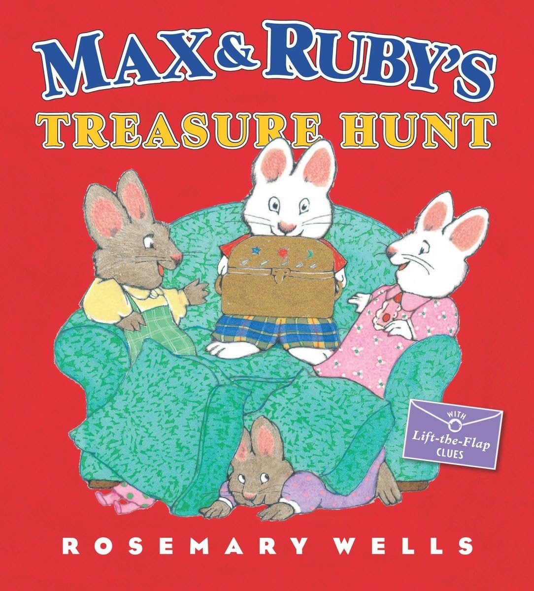 Max & Ruby's Treasure Hunt (Max and Ruby) : Wells, Rosemary: Amazon.co ...