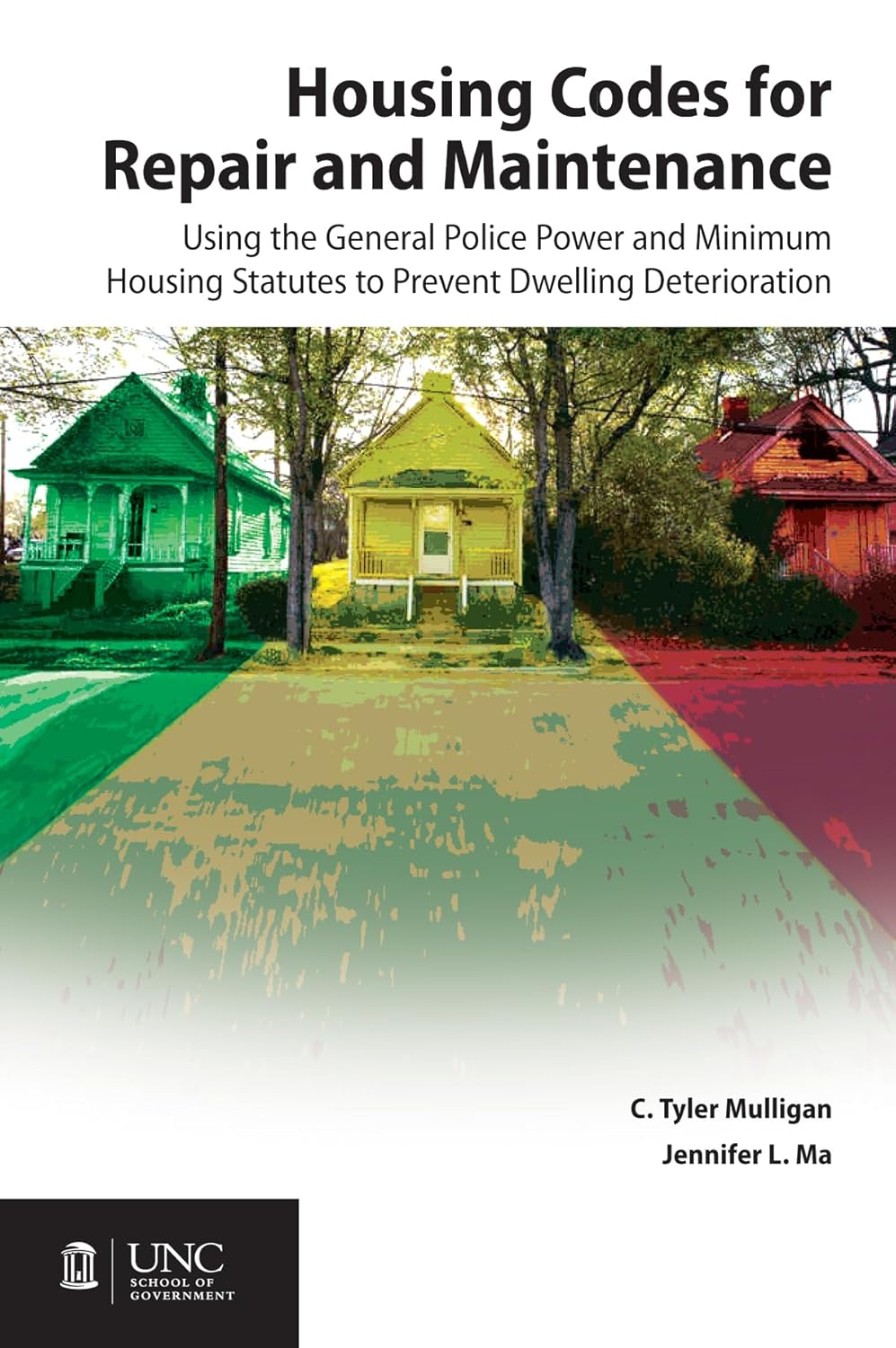 Housing Codes for Repair and Maintenance: Using the General Police ...
