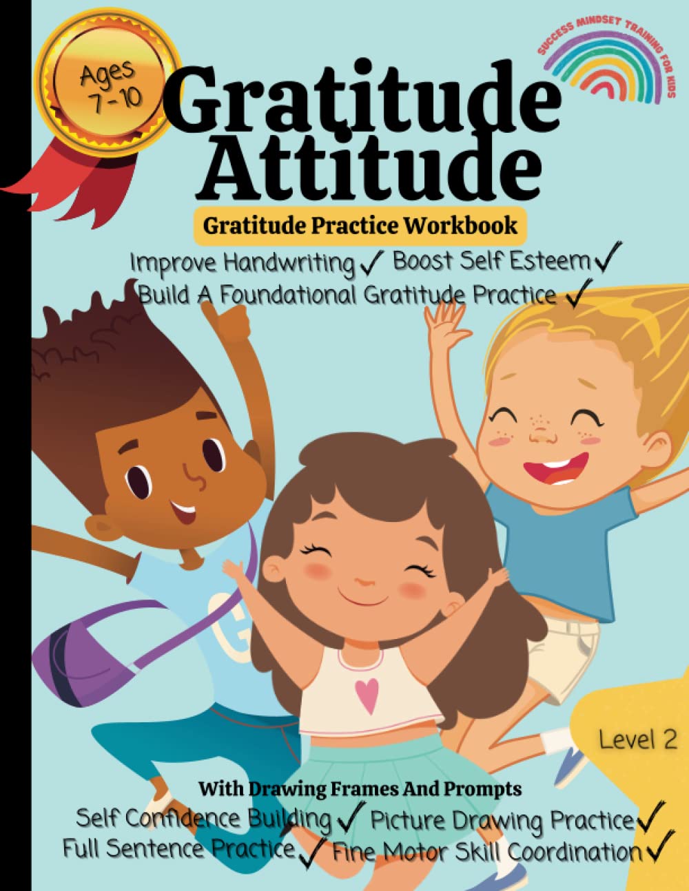 Gratitude Attitude Level 2 - Sentences - Success Mindset Training For Kids: A Gratitude Practice ...