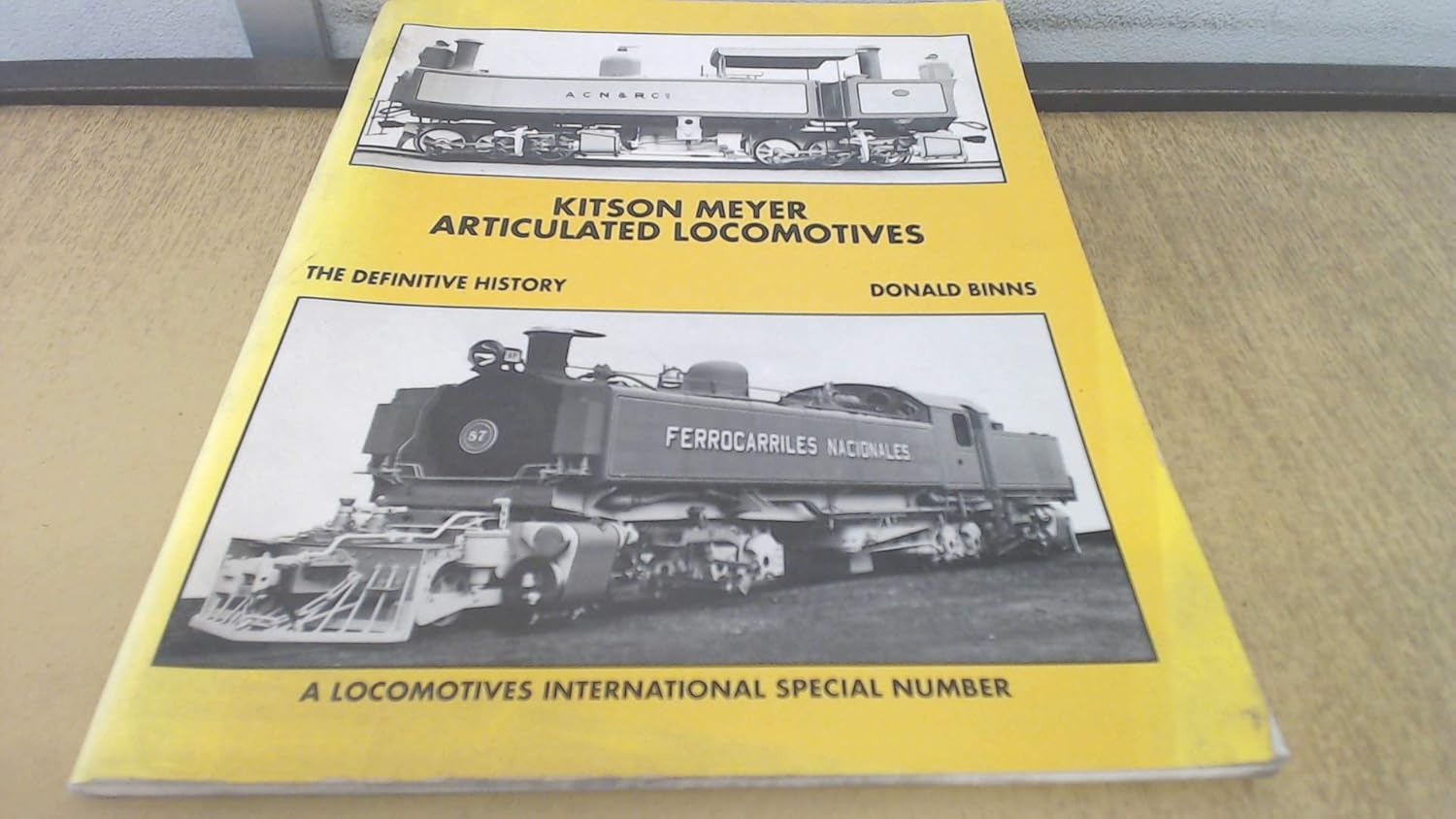Kitson Meyer articulated locomotives: The definitive history (A ...