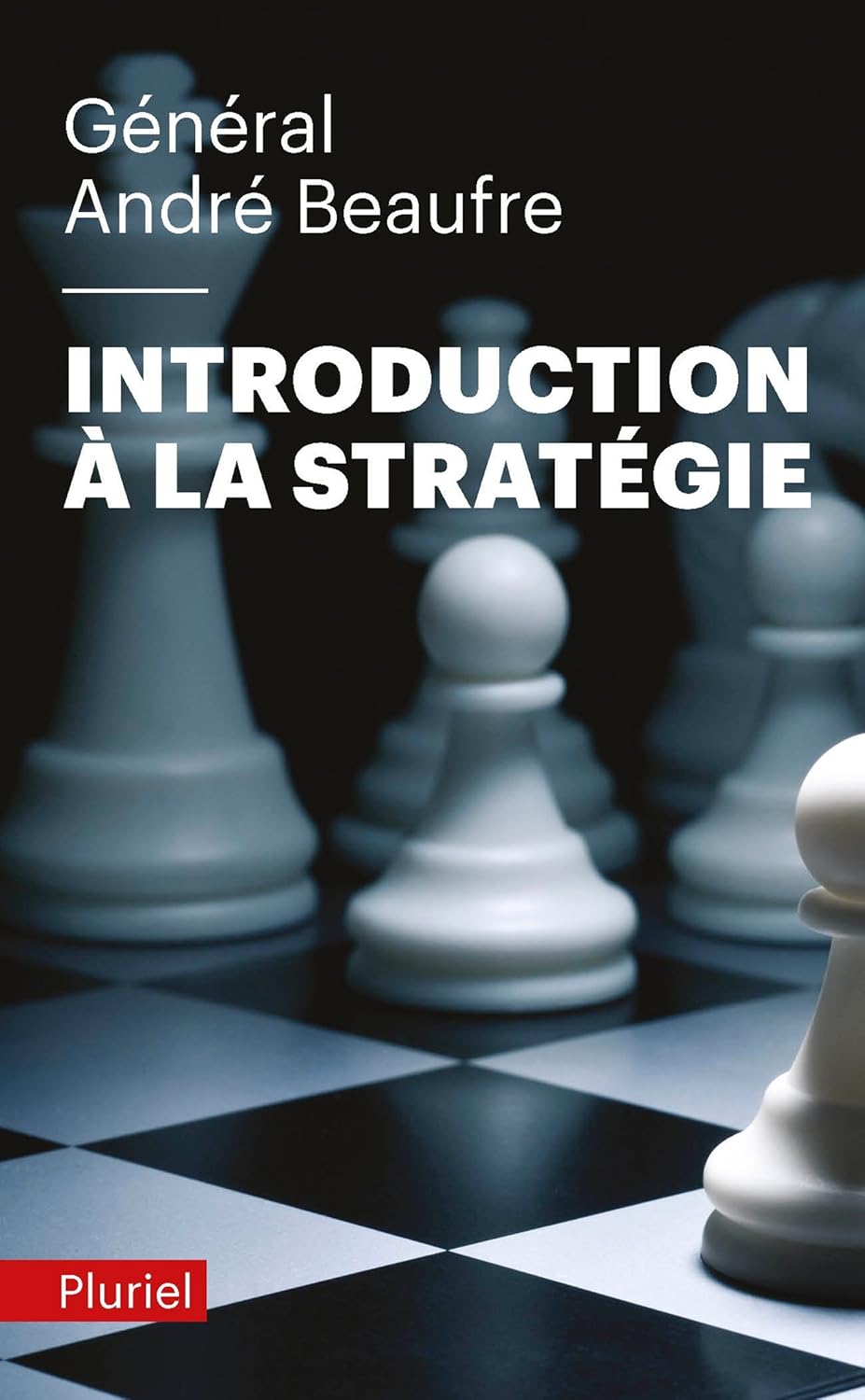 Amazon.com: Introduction à la stratégie: 9782818502990: Beaufre ...