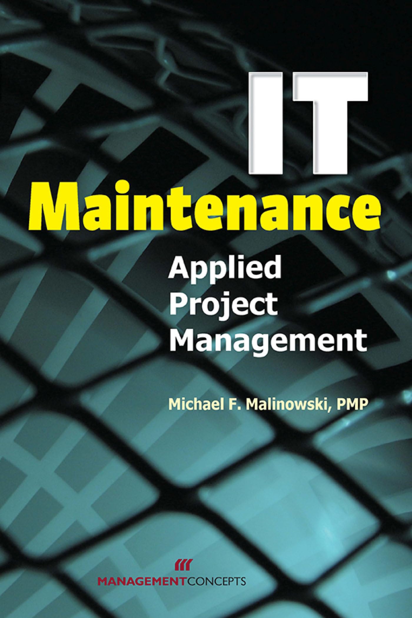 Snapklik.com : IT Maintenance: Applied Project Management