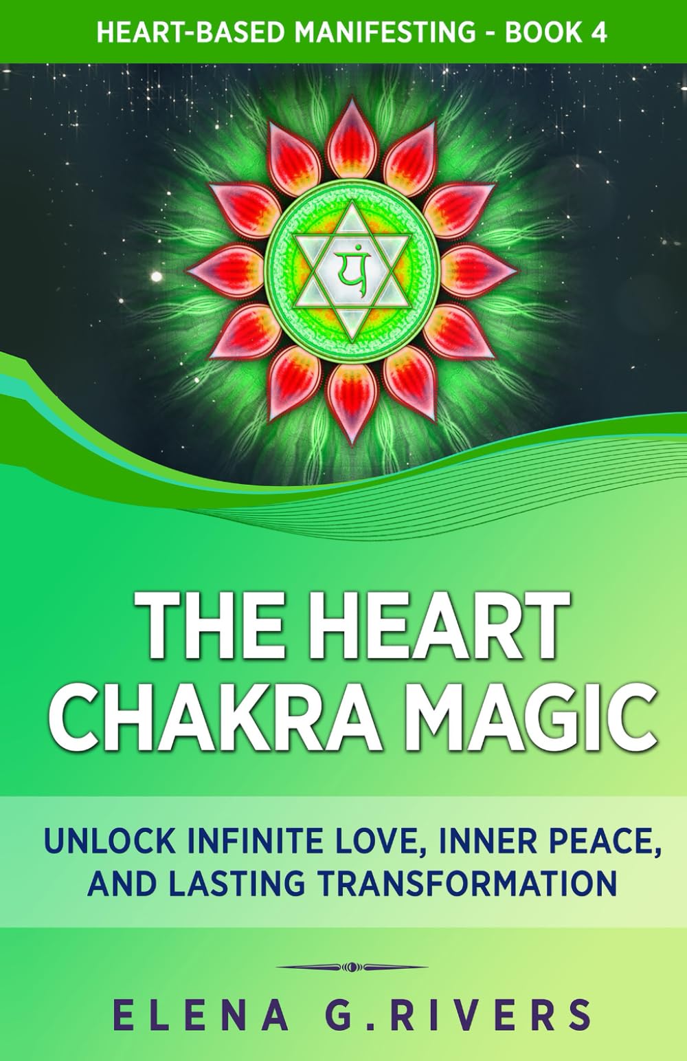 Amazon | The Heart Chakra Magic: Unlock Infinite Love, Inner Peace, and Lasting Transformation ...