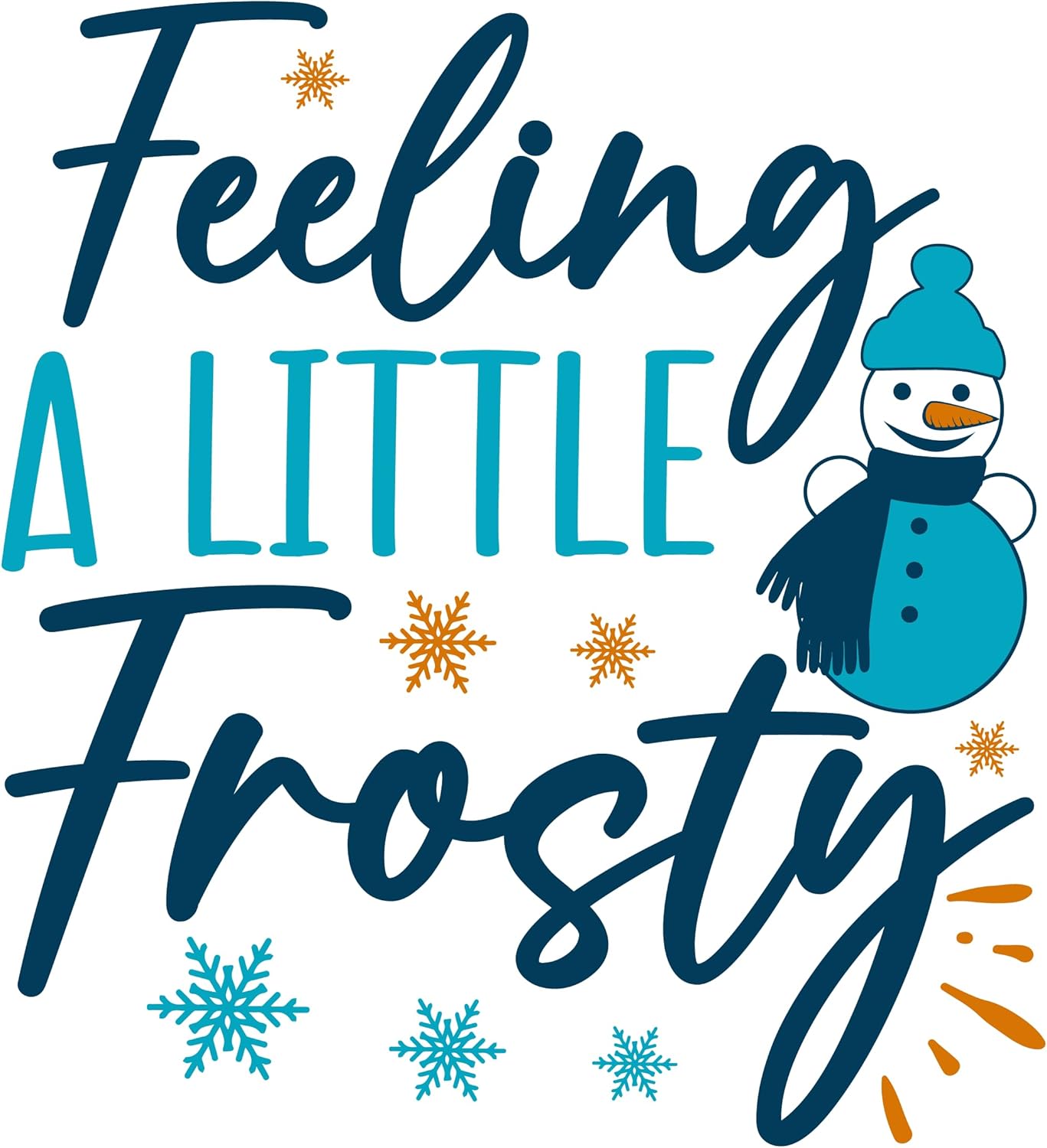 Amazon.com - Inspirational Quote Feeling A Little Frosty Motivational ...