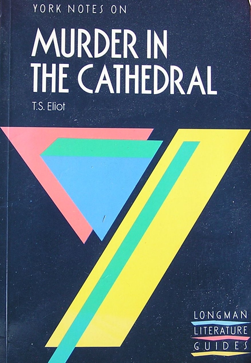 Murder in the Cathedral: York Notes: Amazon.co.uk: Tony Bareham, T. S ...