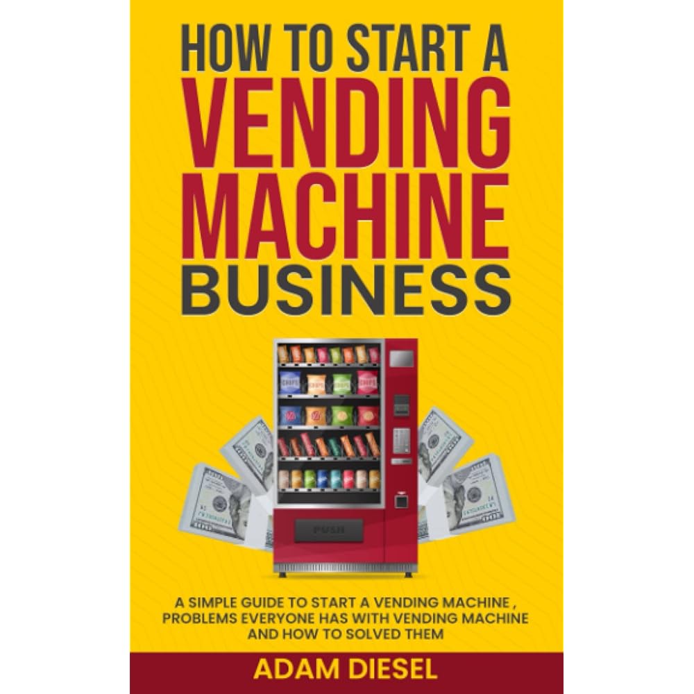 $6/mo - Finance How to Start a Vending Machine Business: A Simple Guide ...