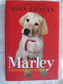 Marley: A Dog Like No Other: A Special Adaptation for Young Readers ...