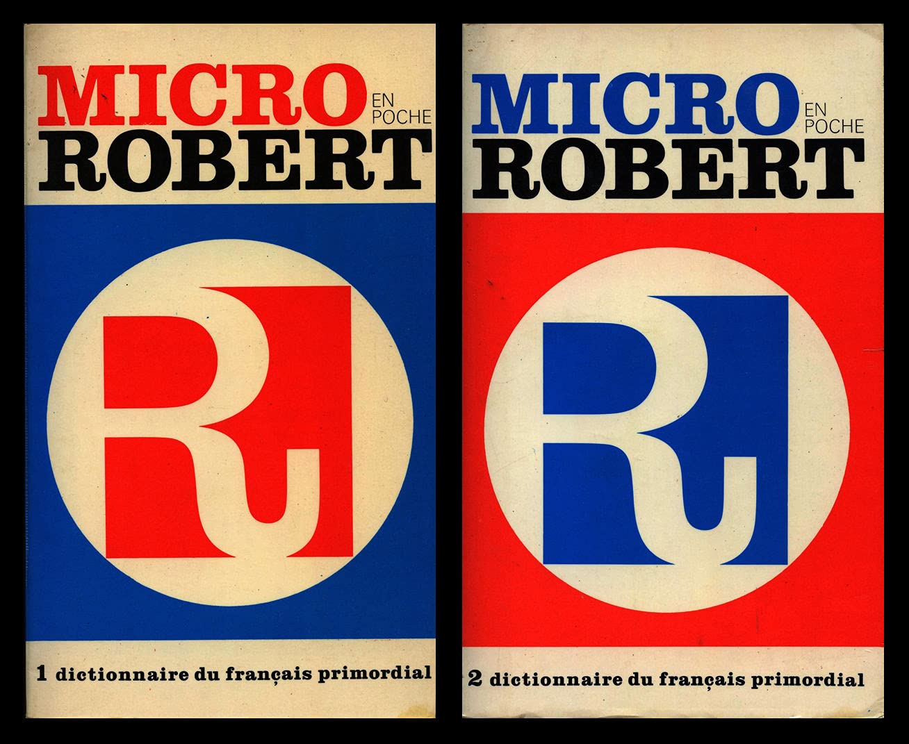 MICRO ROBERT, Dictionnaire Du Francais Primordial, Tome I and II ...